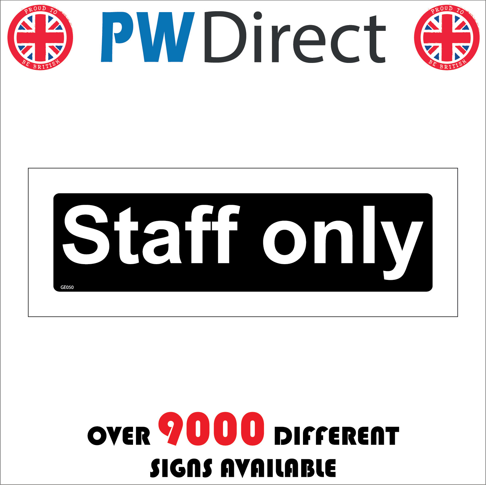 GE050 STAFF ONLY SIGN DOOR PLAQUE WORKPLACE OFFICE SHOP FACTORY NO ...