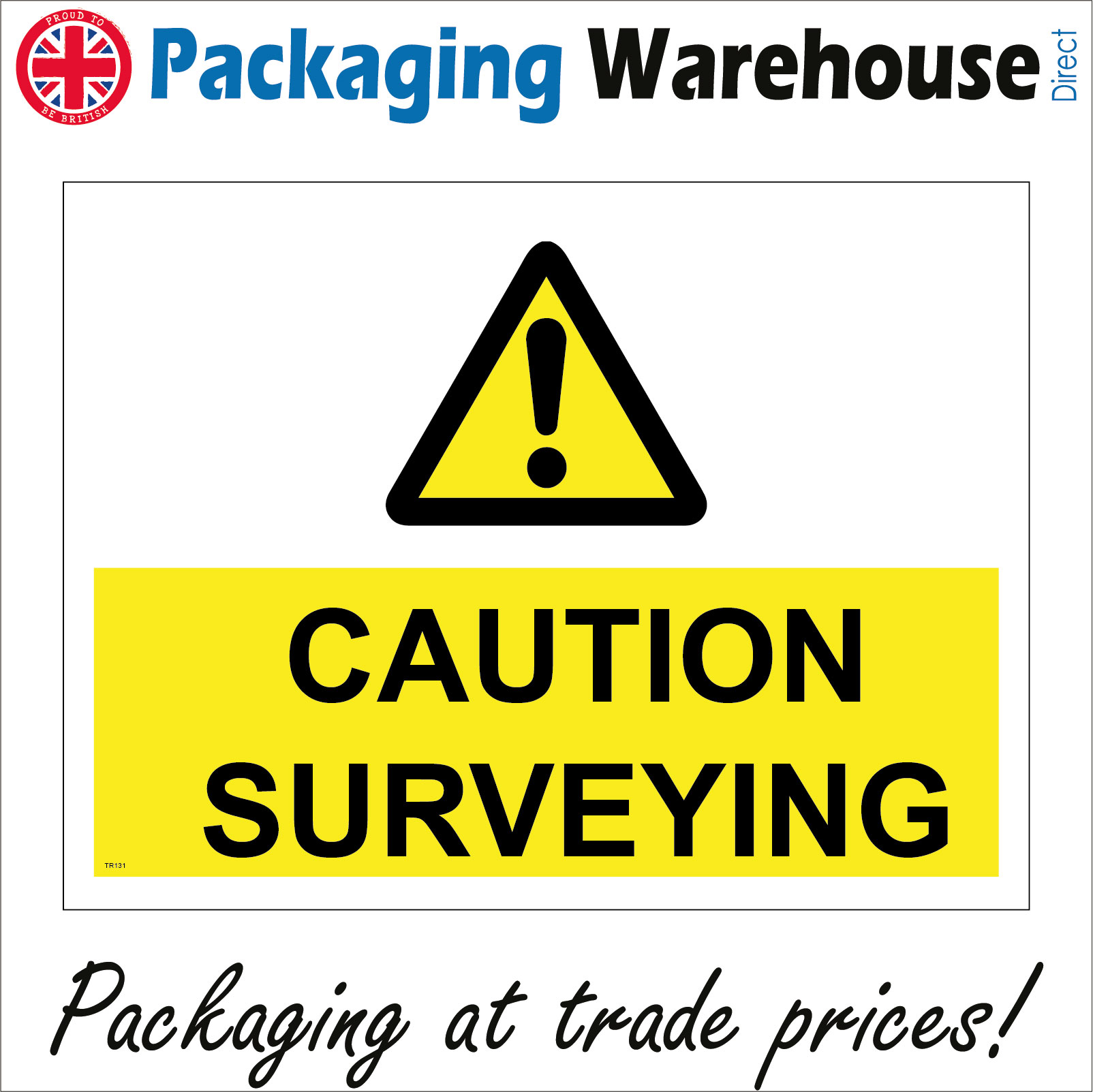 TR131 CAUTION SURVEYING SIGN REFERENCE POINT STAKE OUT ROADS LAND ...